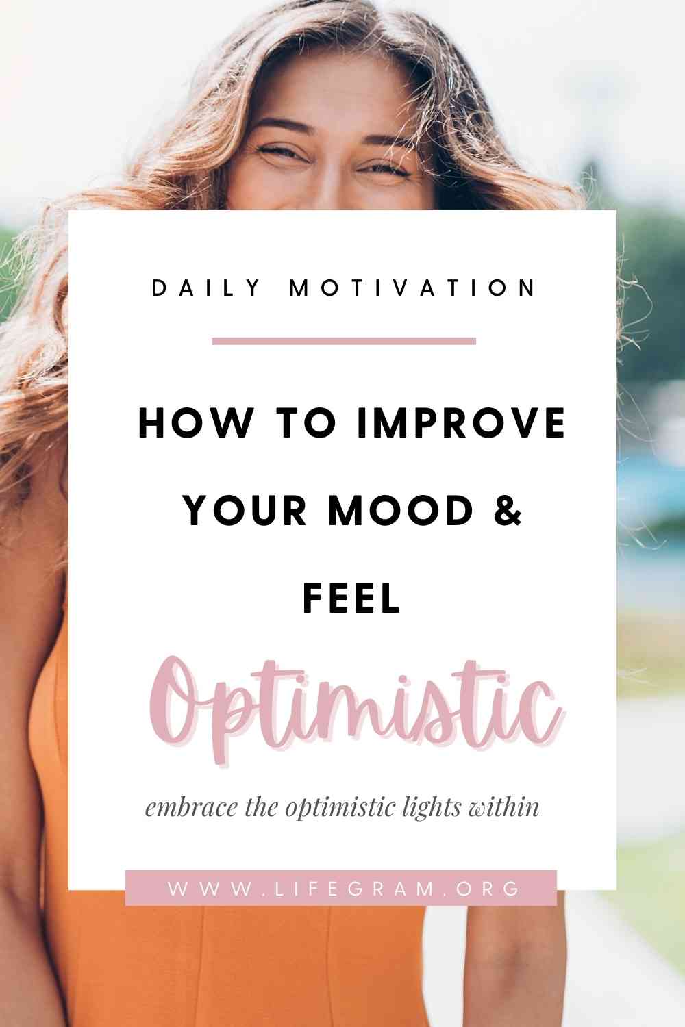 How To Feel Optimistic & Improve Your Mood | Lifegram